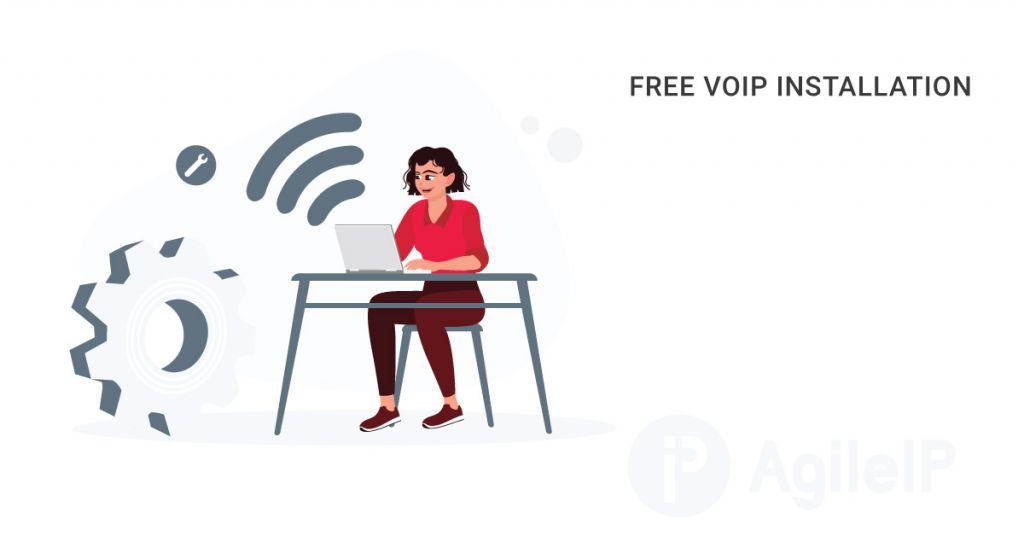 Free VoIP Installation | AgileIP VOIP provider